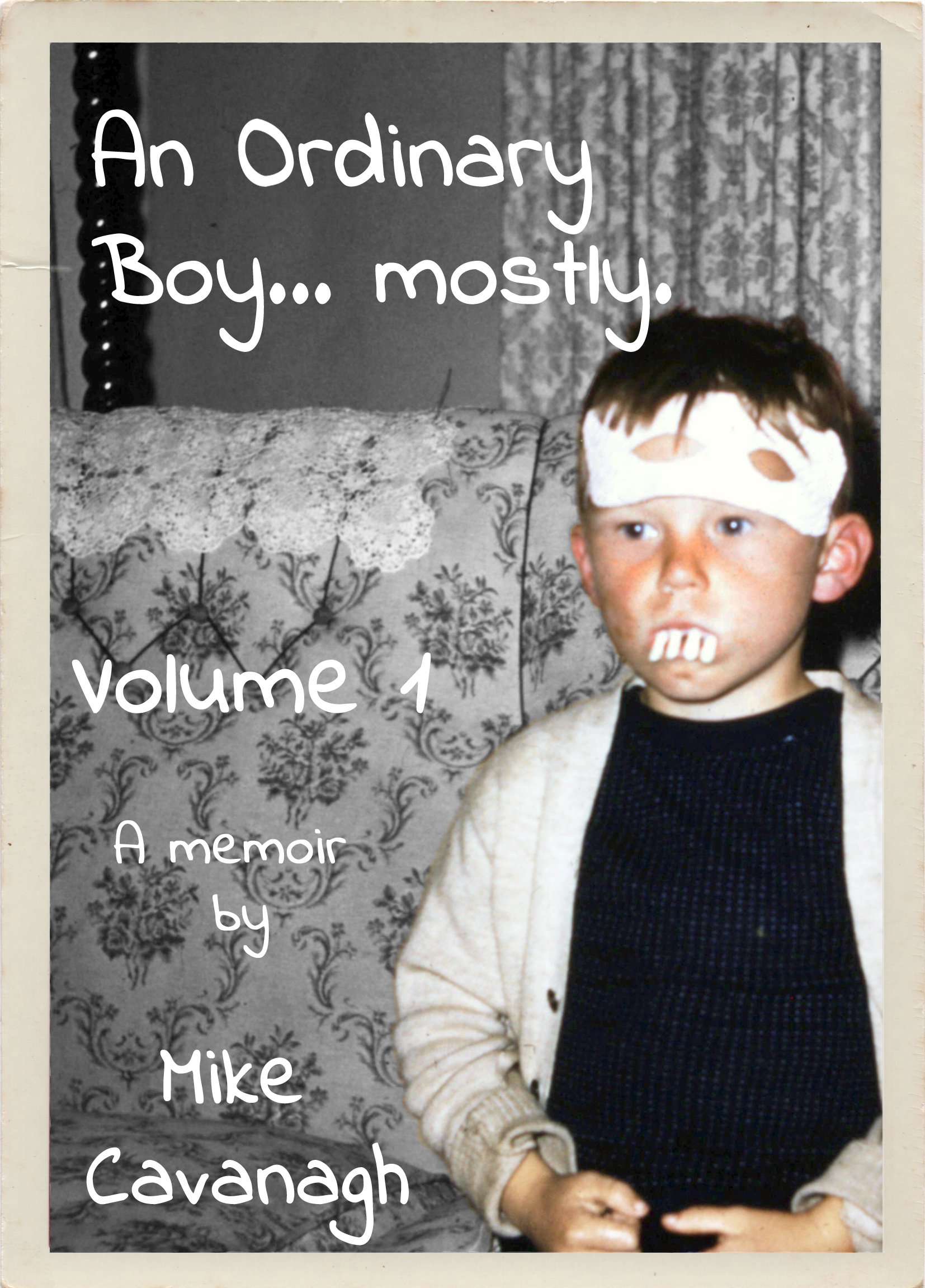 'An Ordinary Boy... mostly' now available. - One of it's Legs